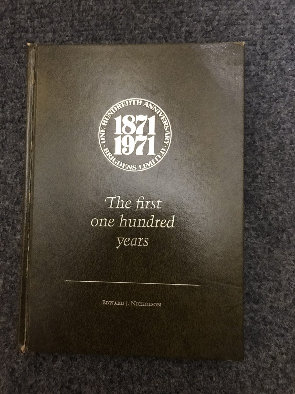 The First Hundred Years - Edward J. Nicholson - Treasure Antique ...